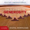 The Blessing of Generosity - Part 5 Lawson and Aaron Perdue - Charis ...