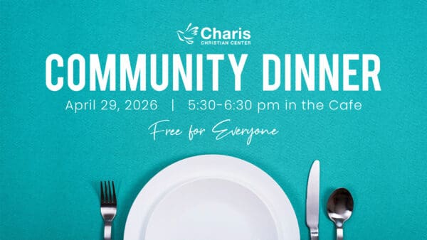 Events from August 25, 2024 – January 10 – Charis Christian Center